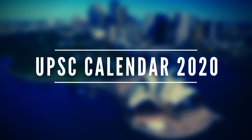 UPSC Examination Calendar 2020. Important dates for competitive exams ...