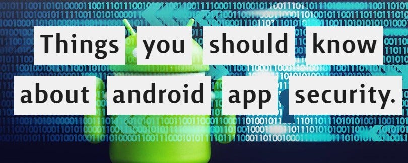 Android App Security How To Protect User Data And Build User Trust