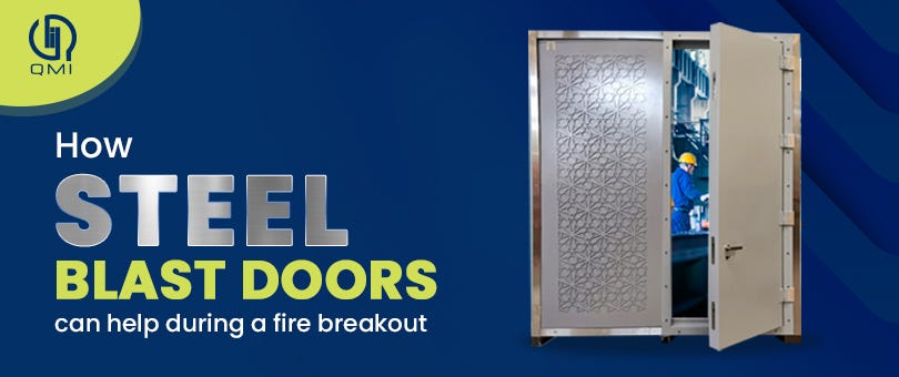 How steel blast doors can help during a fire breakout | by Abdul ...