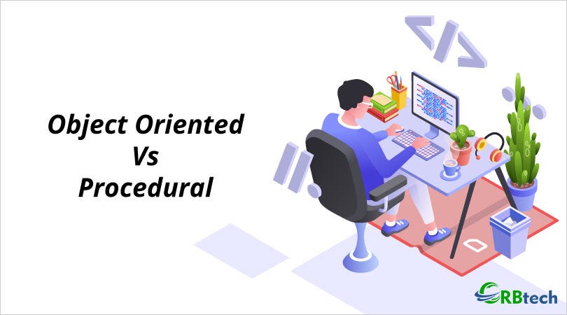 Object Oriented Vs Procedural Programming : Exploring Programming Types