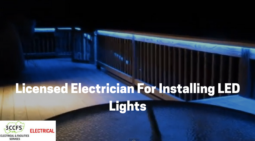 6 Tips — How to Choose A Licensed Electrician for Installing LED Lights ...