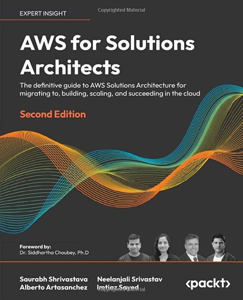 Book Review: AWS for Solutions Architects: The definitive guide to AWS Solutions Architecture ...