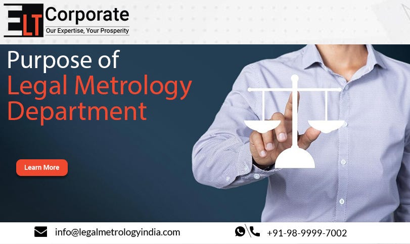 Purpose of Legal Metrology Department - ELT Corporate Pvt. Ltd - Medium