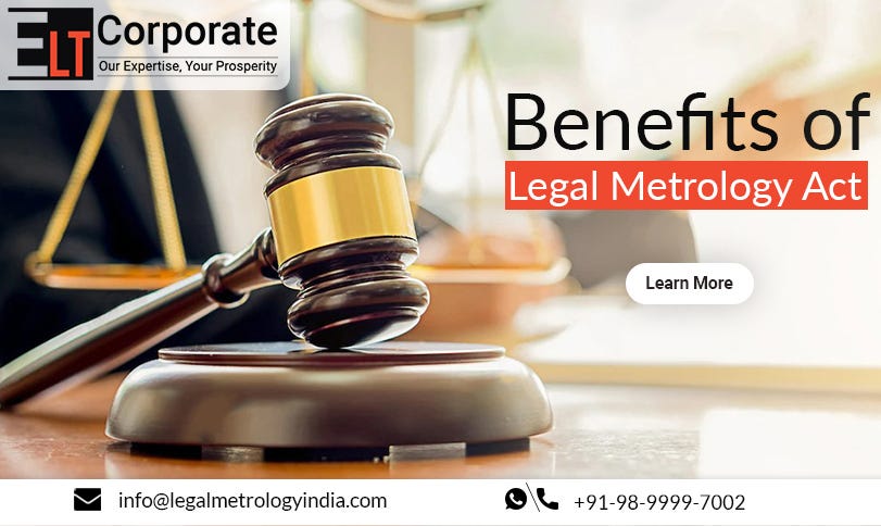 Benefits of Legal Metrology Act - ELT Corporate Pvt. Ltd - Medium