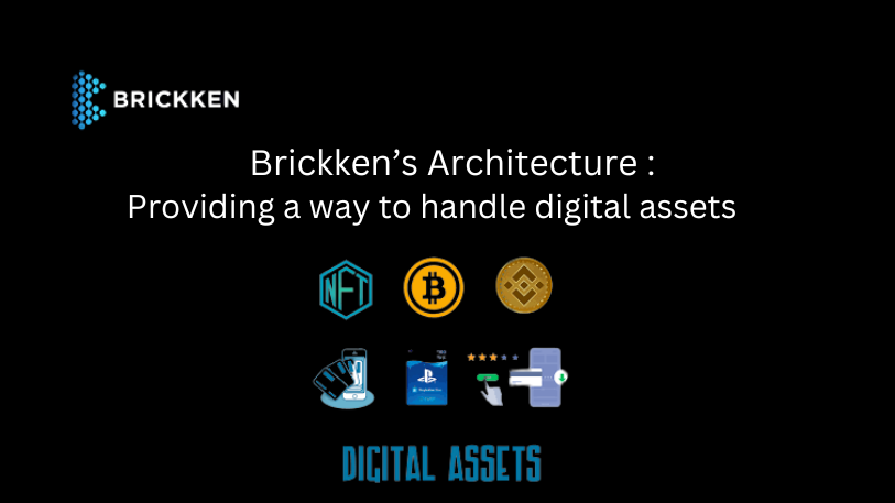 Brickken’s Architecture :Providing a way to handle digital assets | by IZUCHUKWU ERNEST | Medium