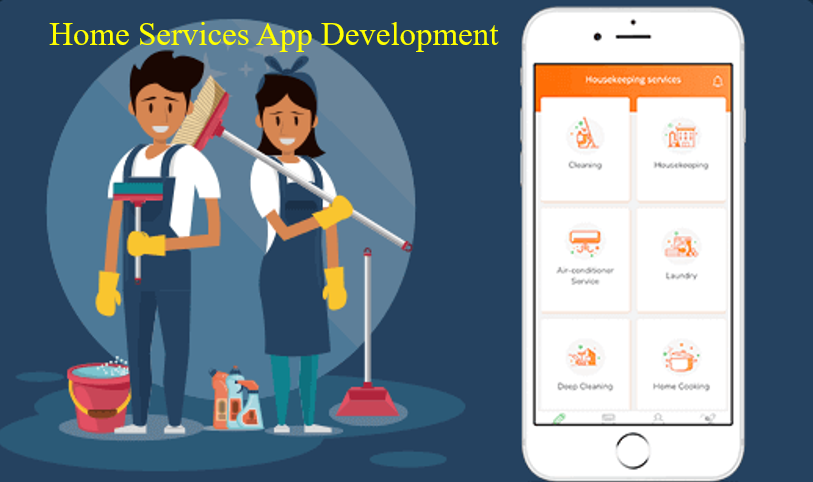 Home Services App Development: Empowering Homeowners with Seamless ...