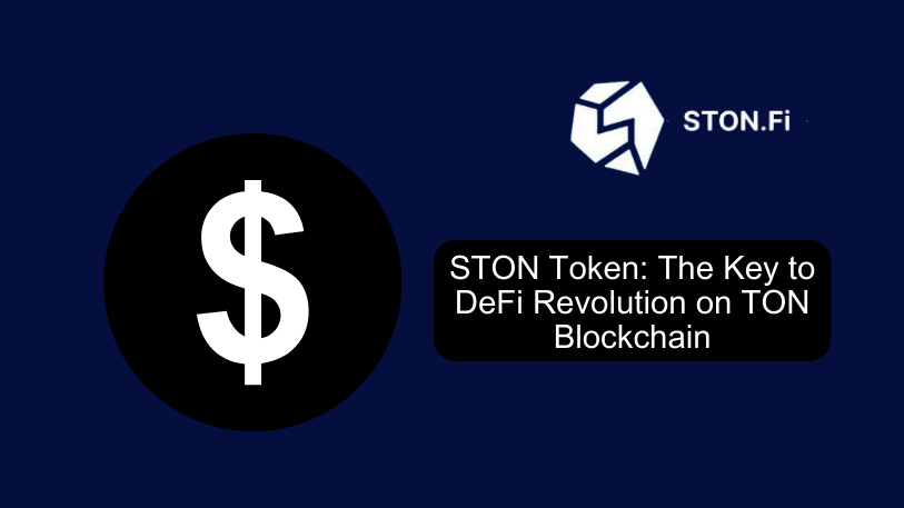 STON Token: The Key to DeFi Revolution on TON Blockchain | by Winder ...