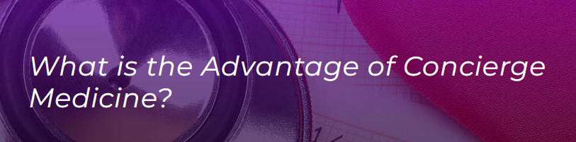What is the Advantage of concierge Medicine? | by Beyond Concierge ...