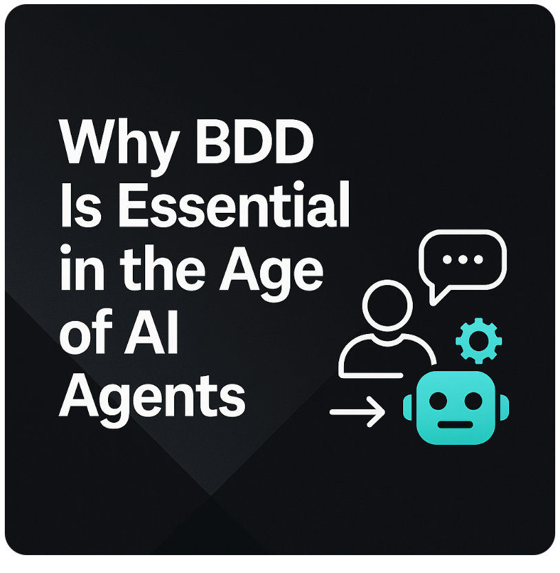 Why BDD Is Essential in the Age of AI Agents | by Meir Michanie | Medium