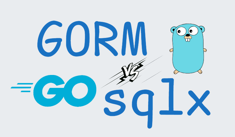 GORM vs. sqlx: A Practical Comparison for Go Developers | by Syarif | Medium