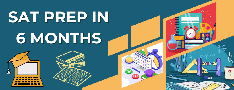 Mastering the SAT: A 6-Month Journey to Success with Our Exclusive ...