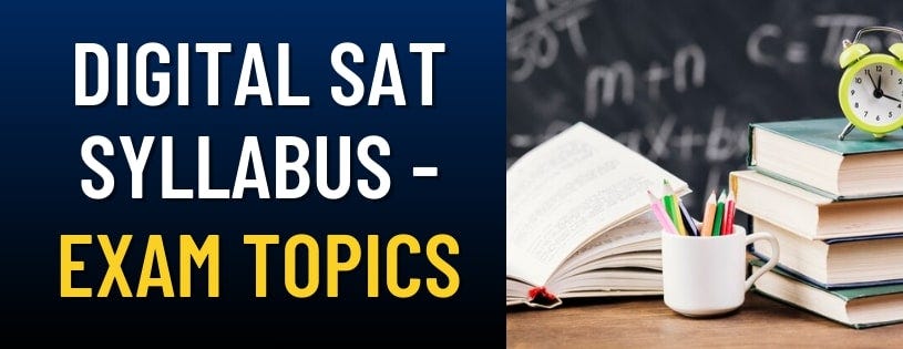 Digital SAT Syllabus 2024: A Comprehensive Guide for Success | by ...