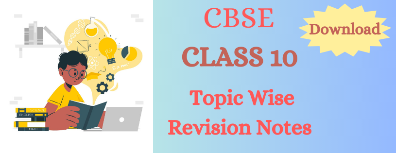 Cbse Class 10th Topic Wise Revision Notes A Comprehensive Guide For Success By Aditya Jan