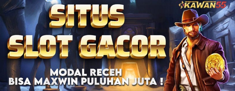Mengeksplorasi Sensasi Seru di Situs Judi Online Terbaik! 🌐🎰 - kawan55 official - Medium