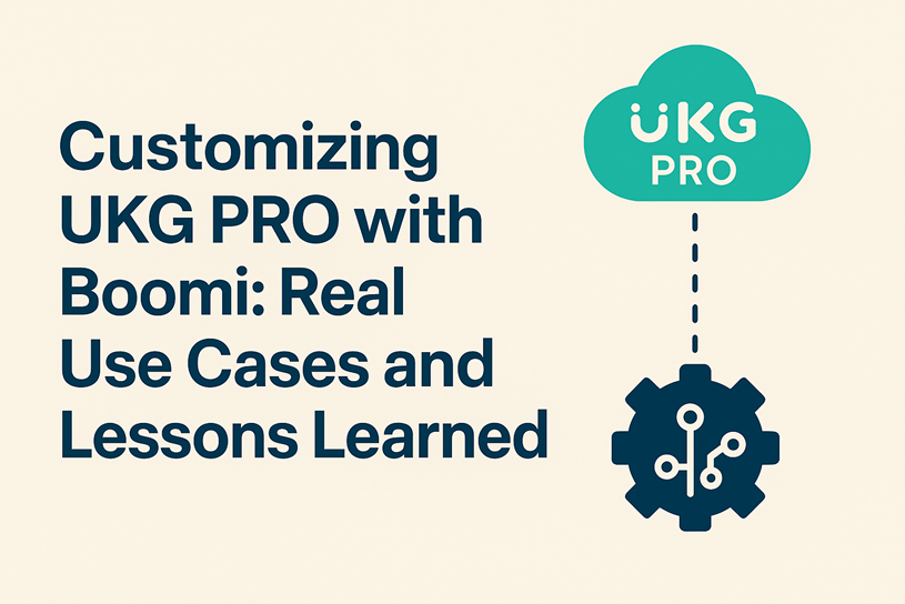 Customizing UKG PRO with Boomi: Real Use Cases and Lessons Learned | by ...