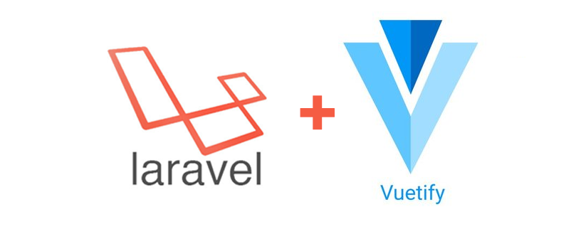 Guía de Laravel , Vue y Vuetify para iniciar un proyecto | by Marcelo Choque @casiprogramador ...