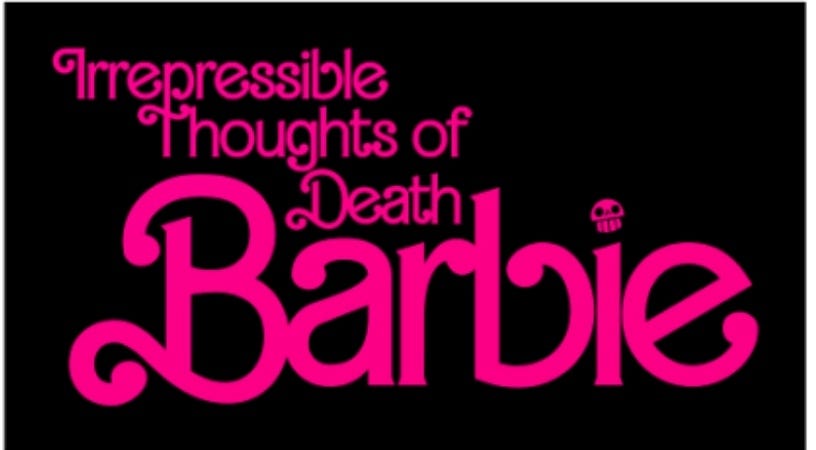 This Barbie is having irrepressible thoughts of death | by Tofunmi ...