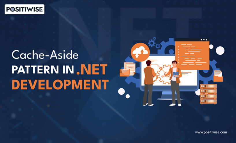 Cache Aside Pattern for .NET Development | by Positiwise Blogs | Medium