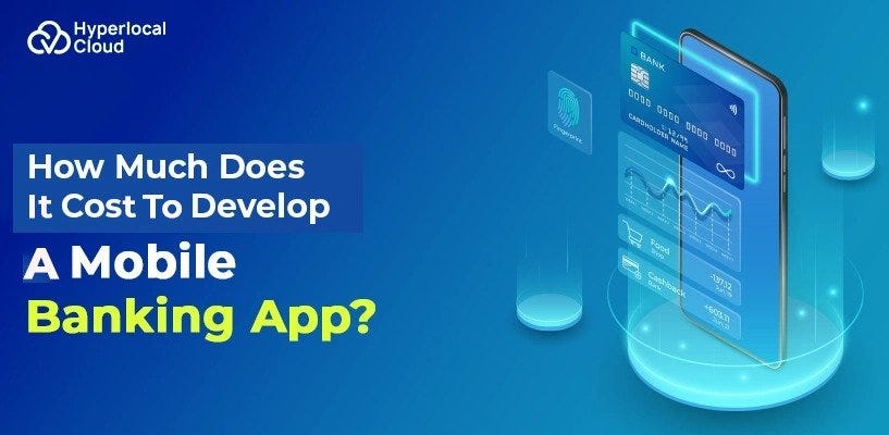 How Much Does it Cost to Develop a Mobile Banking App? | by Patt Cummins | Mobile App Circular
