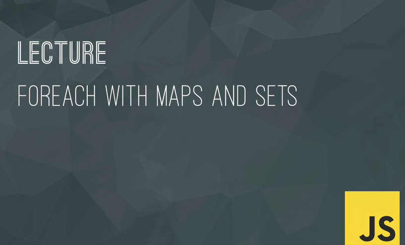 forEach With Maps and Sets | by Firat Atalay | Medium