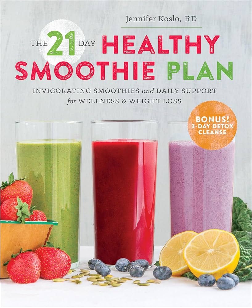 21-Day Smoothie Diet Plan: Recipes and Benefits | by Job Scholten | Sep ...