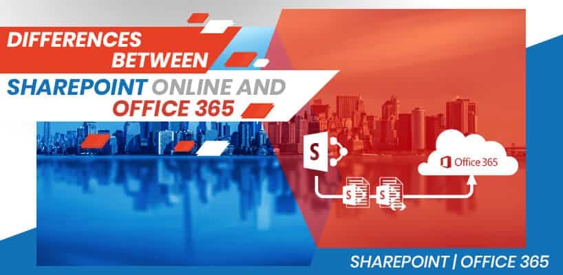 DIFFERENCES BETWEEN SHAREPOINT ONLINE AND OFFICE 365 | by Andrew ...