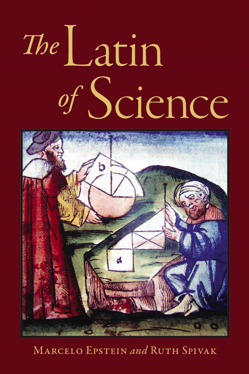 Rediscovering STEM’s Latin Roots. A Review of Epstein and Spivak’s “The ...
