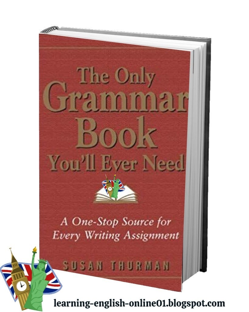 The Only Grammar Book You’ll Ever Need: A Comprehensive Guide to ...