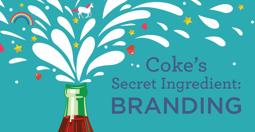 Coke’s Secret Ingredient: Branding | by Creative Juice | Medium