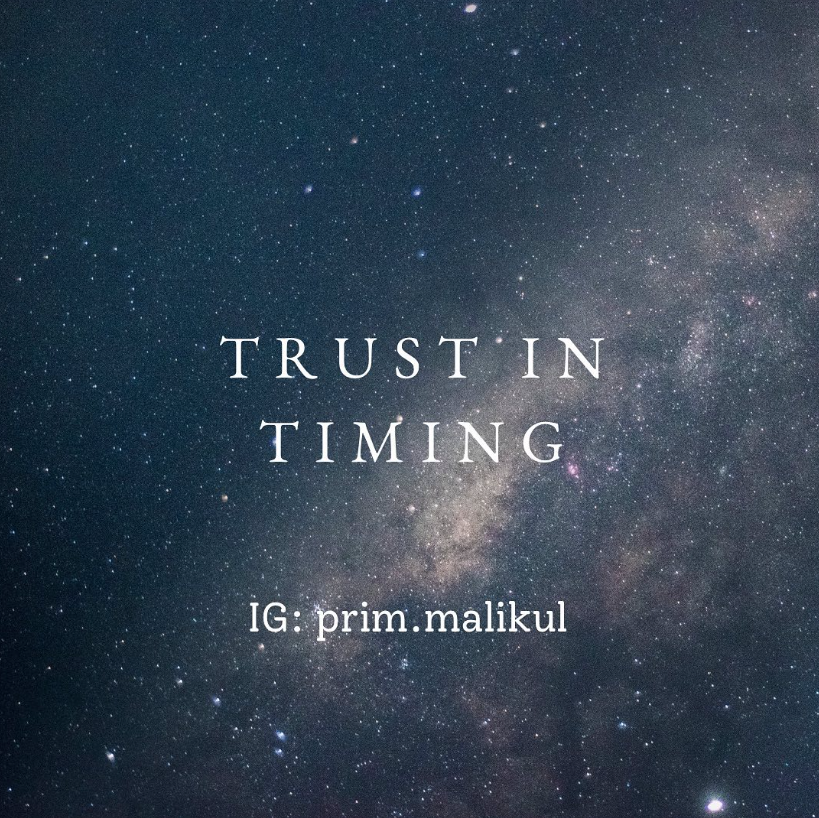Trust in Timing - Prim Malikul - Medium
