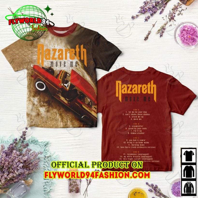 Nazareth Rock Band Move Me Album 3D T-Shirt | by Flyworld94Fashion ...
