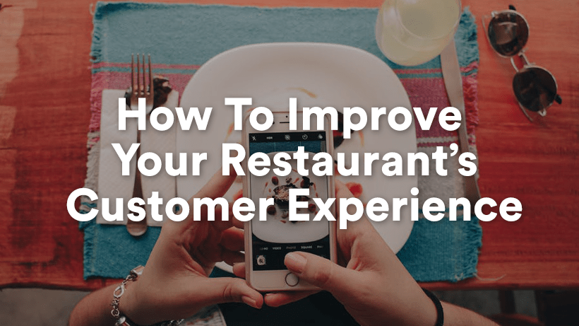 How To Improve Your Restaurant’s Customer Experience | by Sophie ...