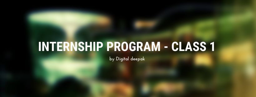 Internship Program In Digital Marketing By My Honorable Mentor Digital ...