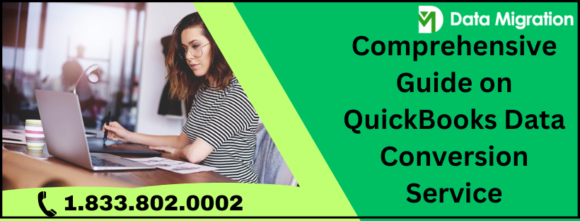 QuickBooks Data Conversion Service: Seamlessly Migrate Your Data - Albardrutan - Medium
