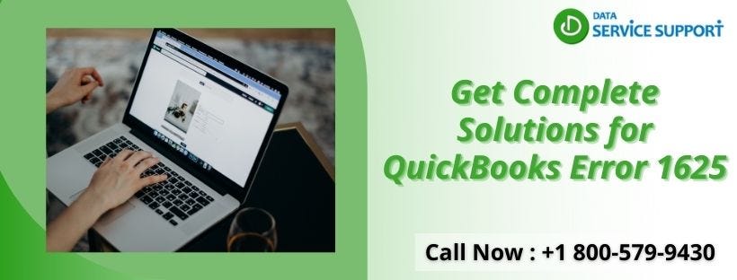 Get Complete Solutions for QuickBooks Error 1625 - peter johnson - Medium