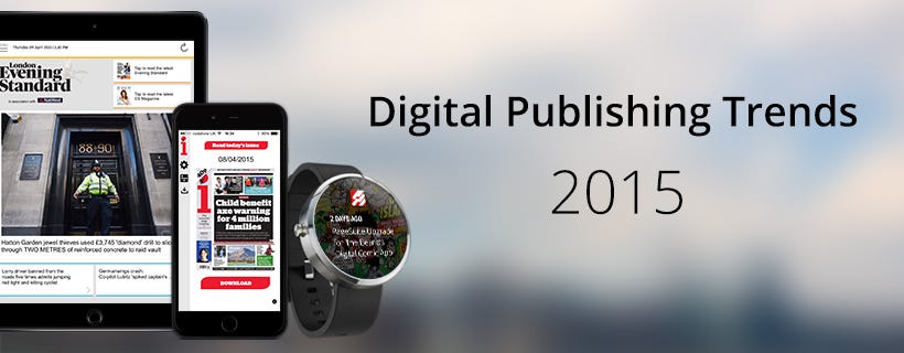5 Digital Publishing Trends for 2015 | by Jill Bennett | Medium
