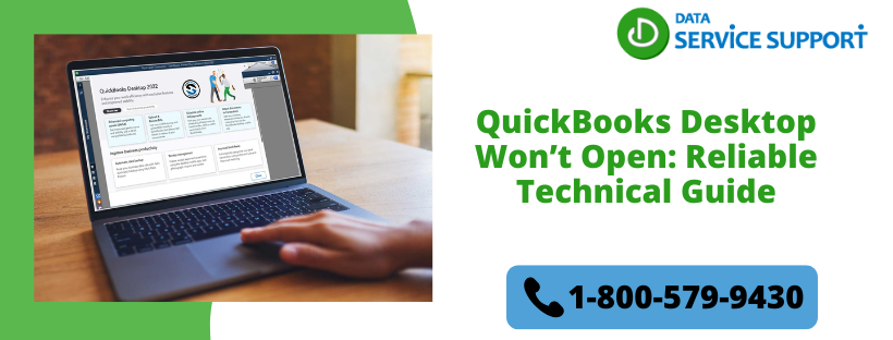 QuickBooks Desktop Won’t Open | Here Reliable Troubleshooting Guide ...