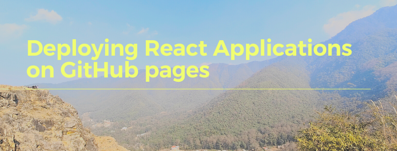 Deploying React Applications On Github Pages By Simant Thapa Magar Readytowork Inc Medium