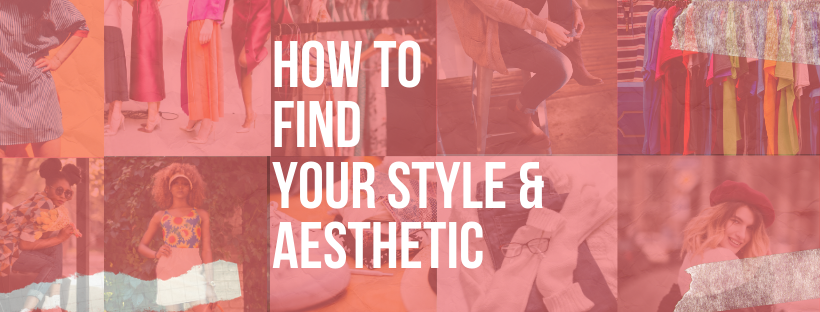 HOW TO FIND YOUR STYLE & AESTHETIC | by Catarina Marques | Medium