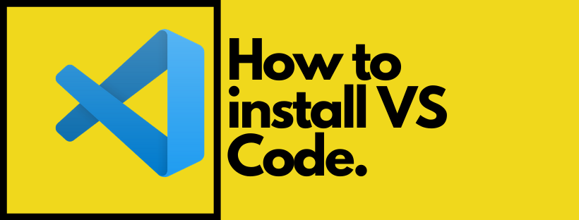 Installing VS Code (Visual Studio Code) | by Sreeraj Menon | Medium