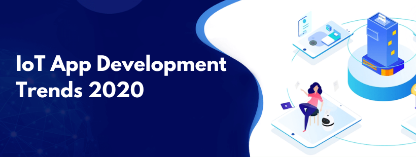 Top 10 IoT App Development Trends in 2020 | by Siddhi Infosoft- Web and Mobile App Development ...