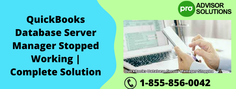 Best way to Fix QuickBooks Database Server Manager Stopped ...