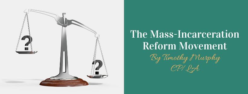 The Mass-Incarceration Reform Movement | by National Lifers of America ...