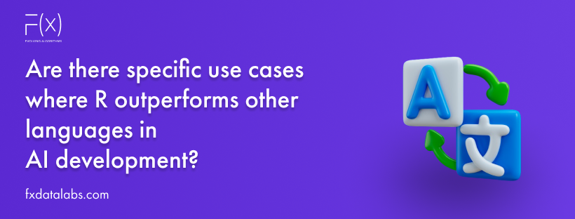 Are there specific use cases where R outperforms other languages in AI development? | by fxis.ai ...