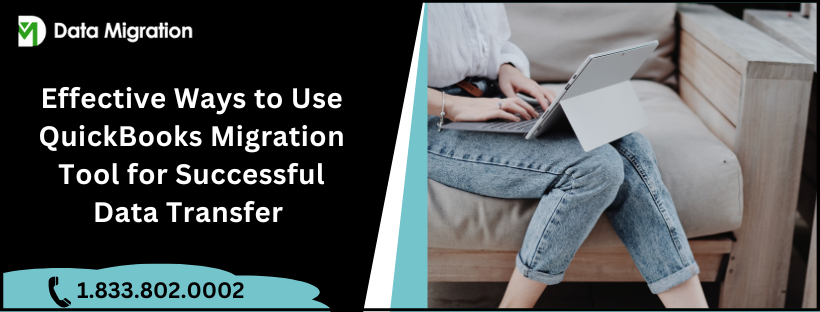Ways To Know About QuickBooks Migration Tool - Jamesrichard - Medium