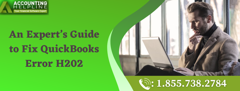 An Expert’s Guide to Fix QuickBooks Error H202 | by Accounting Helpline | Feb, 2024 | Medium