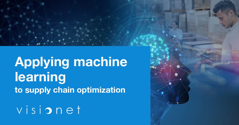 Where to apply machine learning for supply chain optimization | by ...