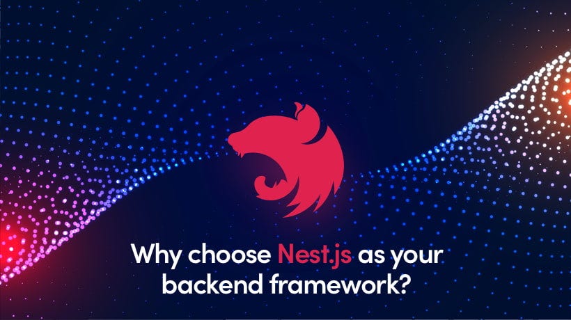 Why choose Nest.js as your backend framework? | by Grzegorz Laszczak ...