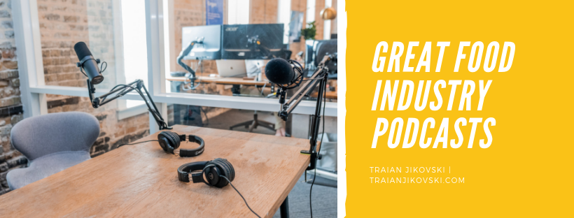 Great Food Industry Podcasts. Podcasts have become one of the most ...