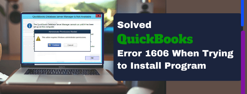 Resolve QuickBooks Error 1606 When Trying to Install Program | by Joe ...